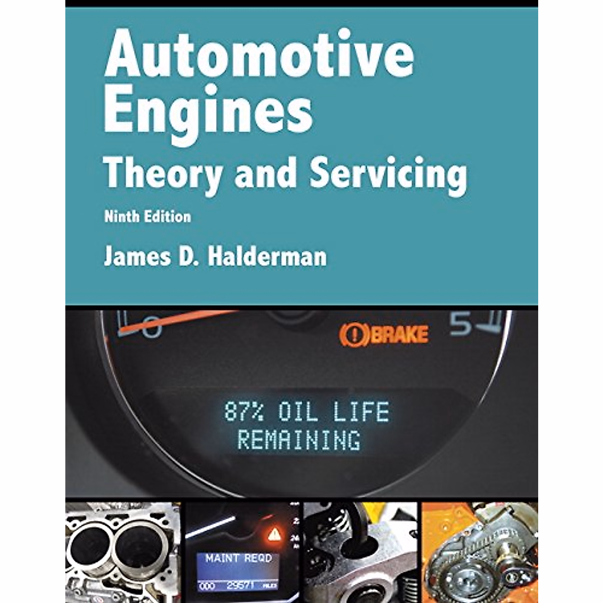 Automotive Engines: Theory and Servicing (Pearson Automotive Series)