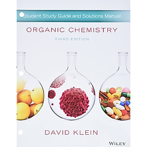 Organic Chemistry, Student Study Guide and Solutions Manual