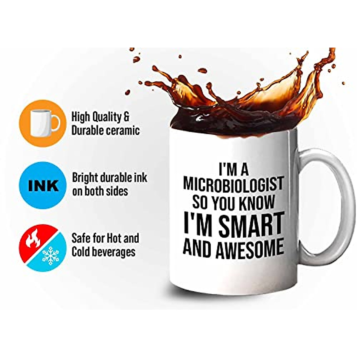 Bubble Hugs MICROBIOLOGIST Mug White 11oz - I'm smart and awesome - Lab Doctor Scientist Chemist Chemistry Solar System Science