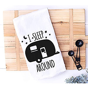 Handmade Funny I Sleep Around RV Camping Kitchen Towel - 100% Cotton Funny Sayings Dish Towel - 28x28 Inch Perfect for Housewarming Christmas Camping Gifts (I Sleep Around)