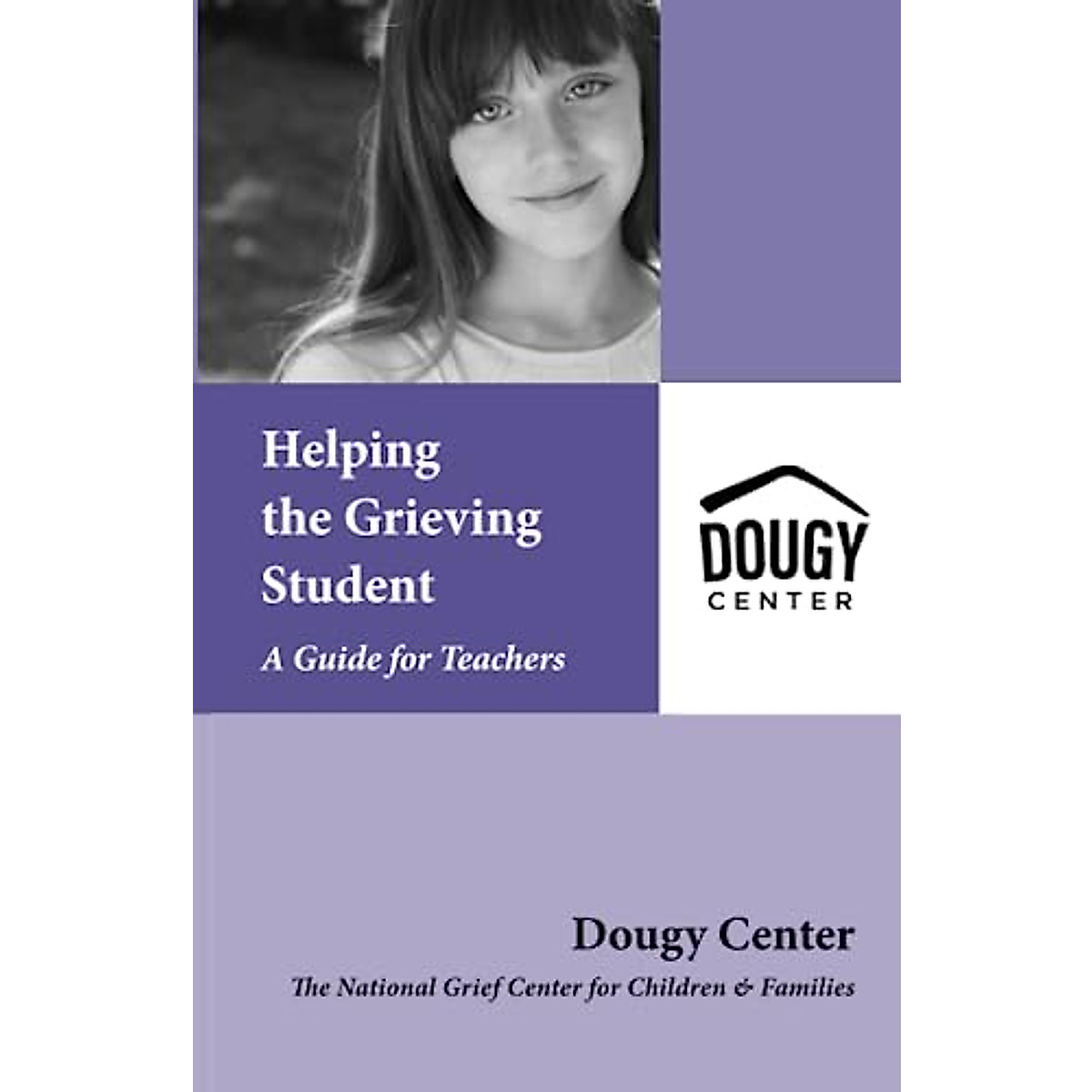 Helping the Grieving Student: A Guide for Teachers