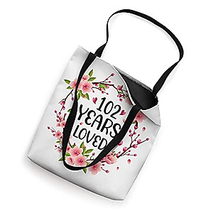 Floral 102 Years Old 102nd Birthday Women 102 Years Loved Tote Bag