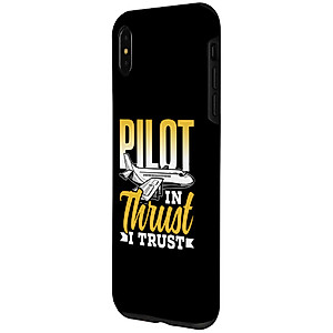 iPhone XS Max Pilot In Thrust I Trust Aviator Aviation Airplane Pilot Case