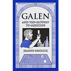 Galen and the Gateway to Medicine (Living History Library)