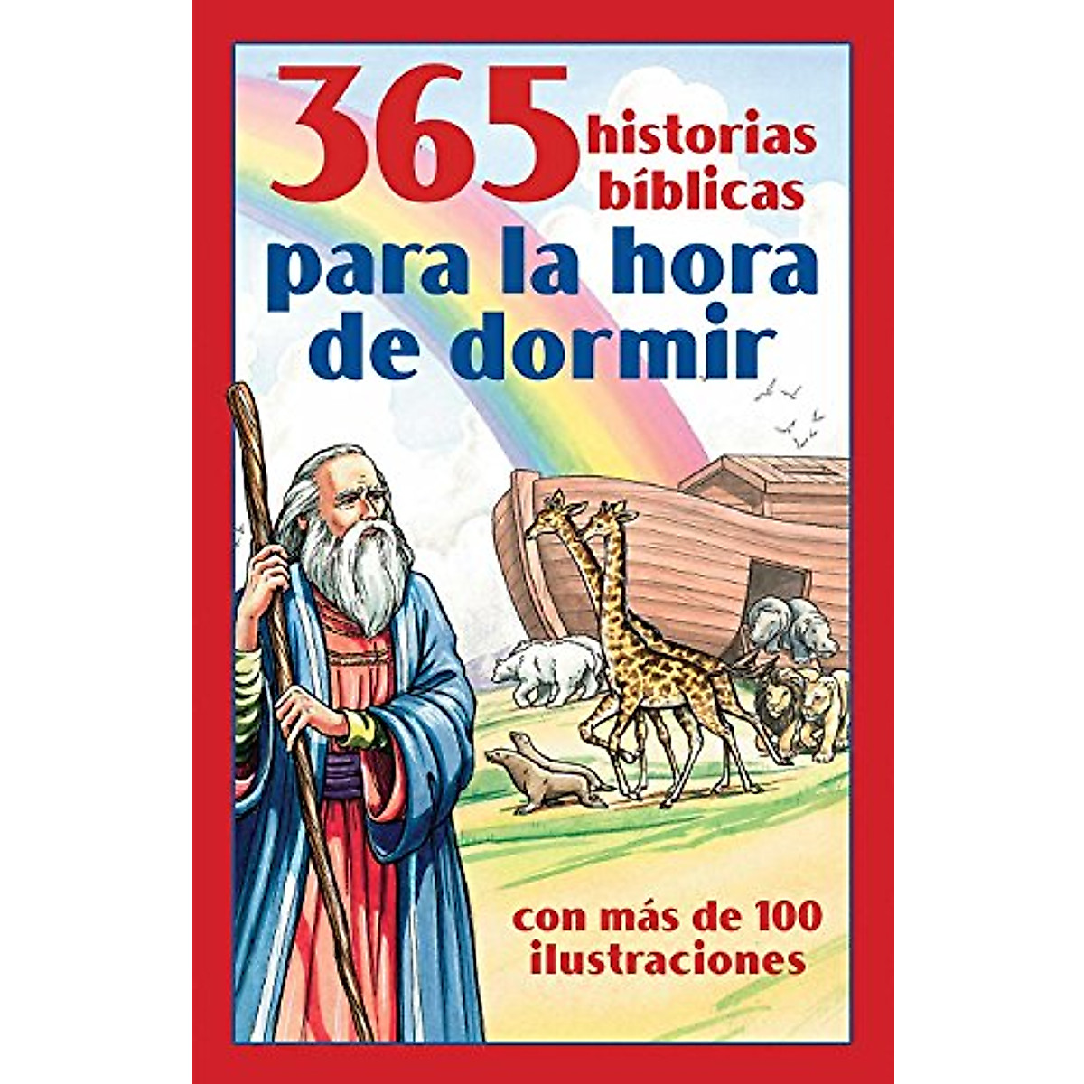 365 historias bíblicas para la hora de dormir: con más de 100 ilustraciones (Spanish Edition)