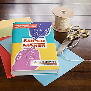 Supermaker: Crafting Business on Your Own Terms