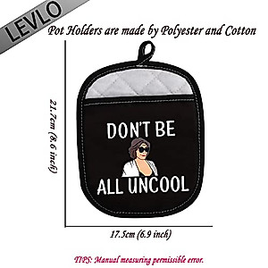 LEVLO Stars Fans Gift Don't Be All Uncool Pot Holder Housewives Gifts (Don't Be All Uncool)