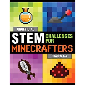 Unofficial STEM Challenges for Minecrafters: Grades 1–2 (STEM for Minecrafters)