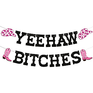 Yeehaw Bitches Banner, Bride's Last Ride Hen Party Decorations, Western Cowgirl Bachelorette Decorations for Bachelorette Party Black Glitter