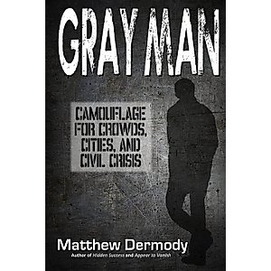 Gray Man: Camouflage for Crowds, Cities, and Civil Crisis