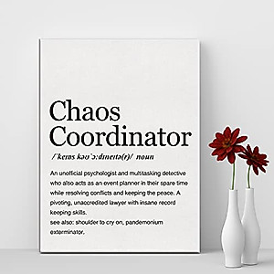 LEXSIVO Chaos Coordinator Definition Print Canvas Wall Art Home Office Decor Modern Minimalist Painting 12x15 Canvas Poster Framed Ready to Hang Funny Staff Pretty Gift