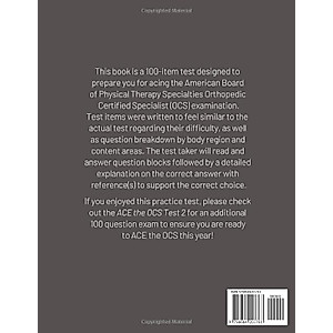 ACE the OCS: 100 item practice test for the ABPTS Orthopedic Certified Specialist exam.