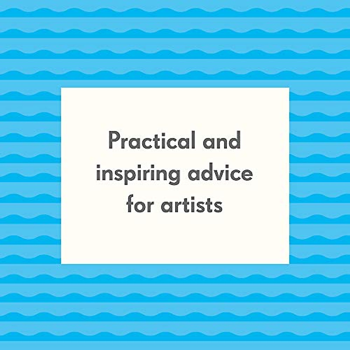 Make Your Art No Matter What: Moving Beyond Creative Hurdles