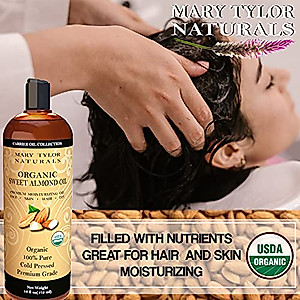 Mary Tylor Naturals Cold Pressed, Premium Grade, 100% Pure USDA Organic Sweet Almond Oil Large, 16 oz
