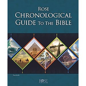 Rose Chronological Guide to the Bible (Rose Bible Charts & Time Lines)