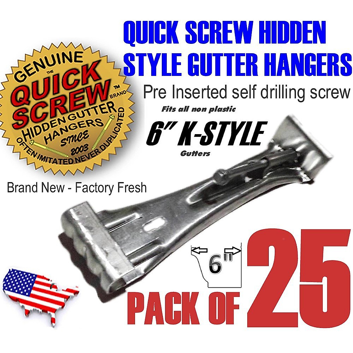 Quick Screw 6" inch Aluminum Hidden Rain Gutter Bracket Hook Clip Style Hangers with pre Inserted 3" Long ¼" hex Head self Drilling Screw (25 Per Package)