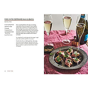 Wine Time: 70+ Recipes for Simple Bites That Pair Perfectly with Wine
