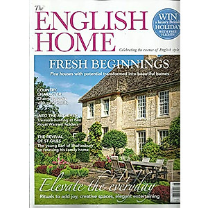 THE ENGLISH HOME MAGAZINE, FRESH BEGINNINGS JUNE, 2019 ISSUE, 116