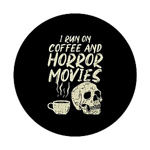 I Run Coffee Horror Movies Skull Skeleton Fun Halloween 2020 PopSockets Standard PopGrip
