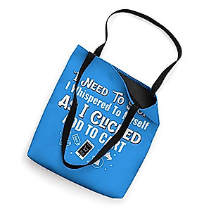 Funny Shopaholic Gift I Need To Stop Add To Cart Funny Tote Bag