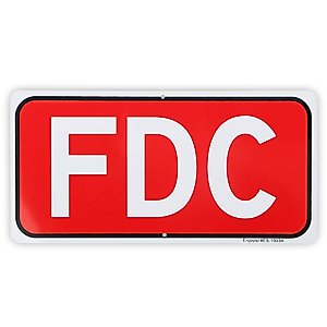 FDC Sign, Fire Department Connection Sign, 12"x 6" - .040 Rust Free Aluminum – Reflective, UV Protected and Weatherproof