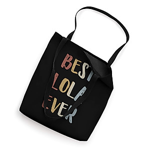 Best Lola Ever Retro Vintage First Name Gift Tote Bag
