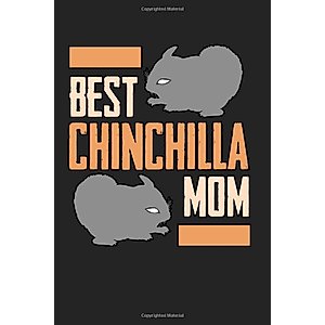 Best chinchilla mom: Notebook | Dotgrid Journal | Writing Diary Book | Planer | chinchilla, mom, best mom, animal lover, animal, pet owner | Doted - ... animal lovers, 120 Pages Size 6x9" (Din. A5)