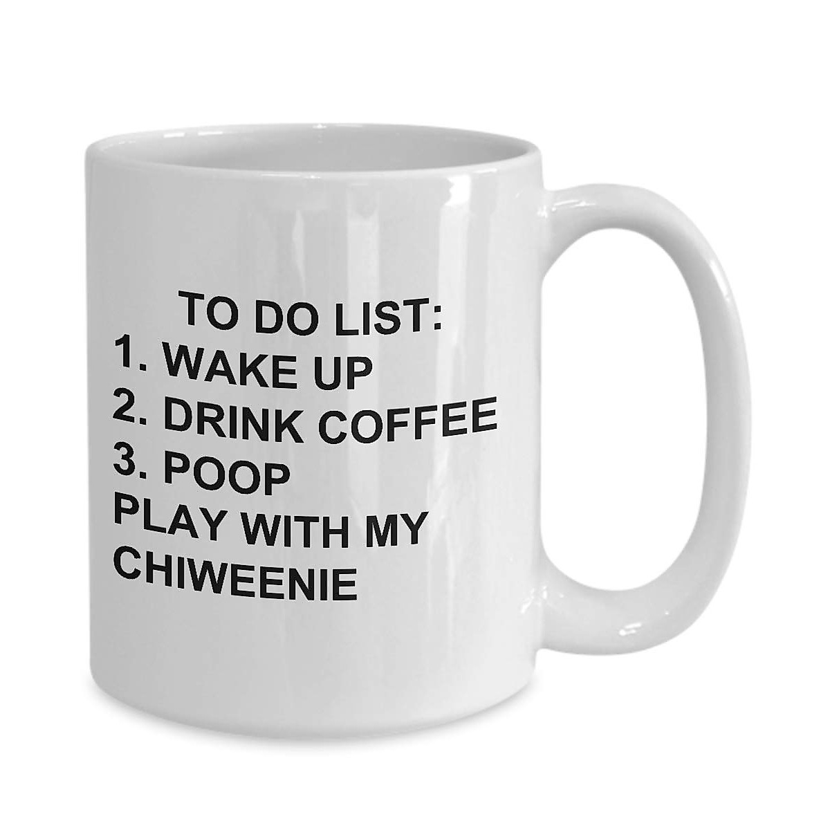 Chiweenie Owner Mug Dog Lovers To Do List Funny Coffee Mug Tea Cup Gag Mug for Men Women