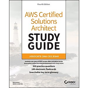 AWS Certified Solutions Architect Study Guide with 900 Practice Test Questions: Associate (SAA-C03) Exam (Sybex Study Guide)