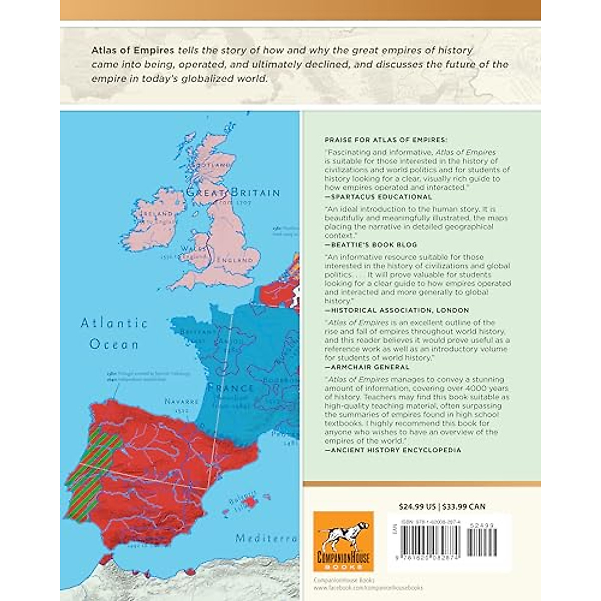 Atlas of Empires: The World's Great Powers from Ancient Times to Today (CompanionHouse Books) Comprehensive Resource of the Rise and Fall of Civilizations through History with Illustrations and Maps