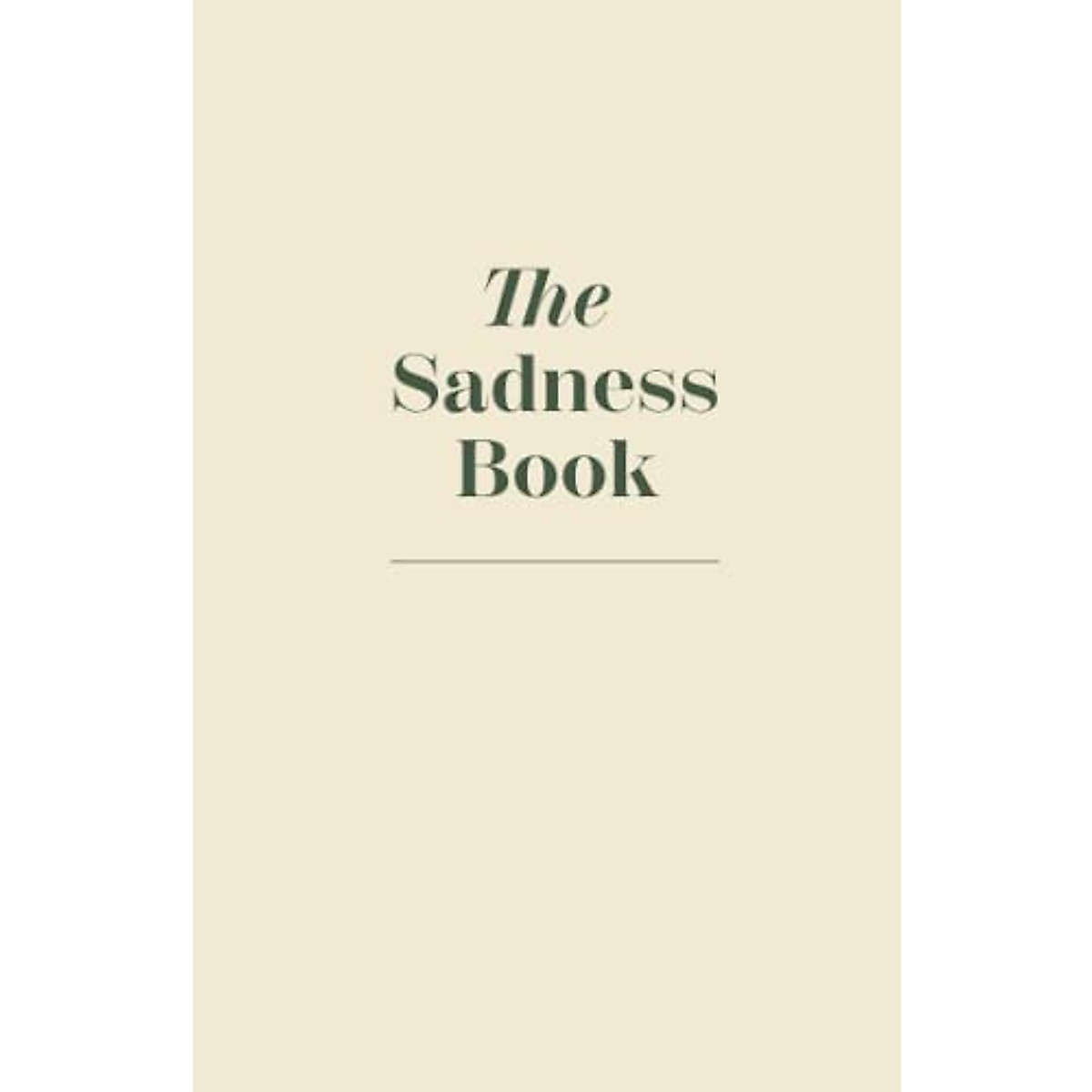The Sadness Book - A Journal To Let Go
