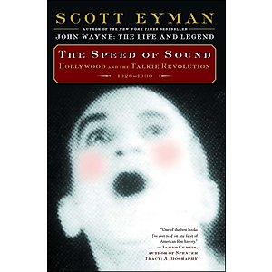 The Speed of Sound: Hollywood and the Talkie Revolution 1926-1930