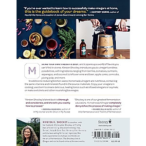 Homebrewed Vinegar: How to Ferment 60 Delicious Varieties, Including Carrot-Ginger, Beet, Brown Banana, Pineapple, Corncob, Honey, and Apple Cider Vinegar