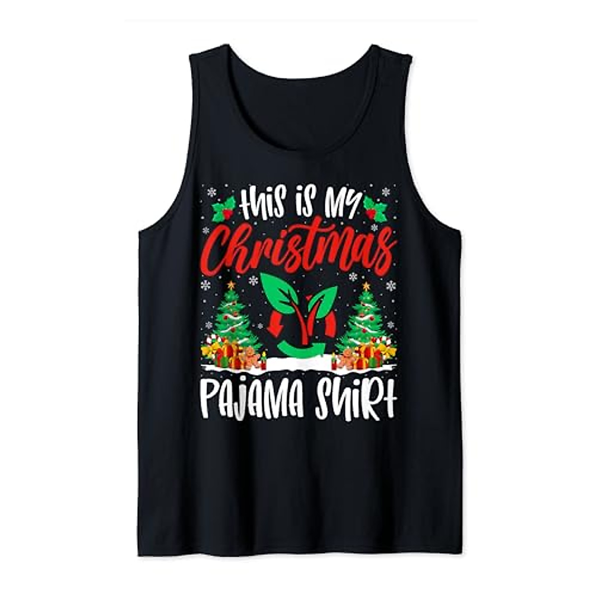 Composting Xmas Pajama Shirt Composting Christmas Holiday Tank Top