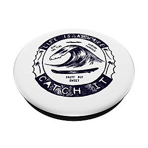 Life is a Wave PopSocket - Surfer Pop Socket - Surfing Surf PopSockets PopGrip: Swappable Grip for Phones & Tablets