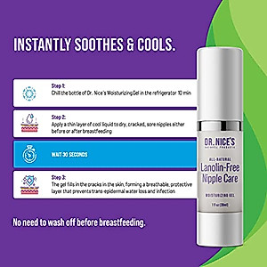 Dr. Nice's Moisturizing Gel - Lanolin-Free Nipple Cream for Breastfeeding - Nursing Essentials with Instant Cooling Relief for Sore Nipples - Water-Based Moisturizer Safe for Mom & Baby - (1 Fl. Oz)
