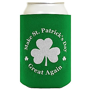 Funny St Patricks Day Accessories Make St Patrick's Day Great Again 6 Pack Can Coolie Drink Coolers Coolies Green