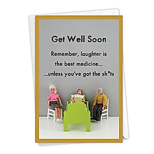 NobleWorks - Funny Get Well Greeting Card - Hilarious Feel Better Notecard with Envelope - Best Medicine C7317GWG