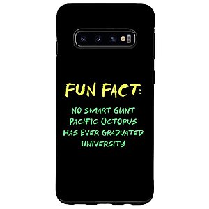 Galaxy S10 No Giant Octopus Graduated Uni Funny Animal Pun Humor Case