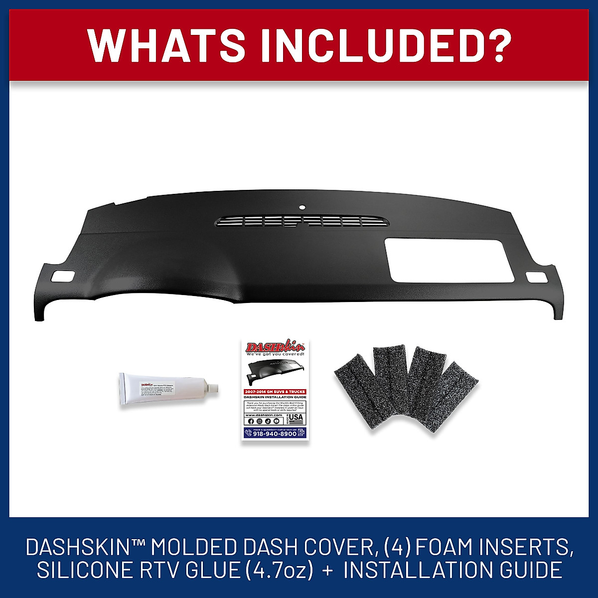 DashSkin USA American Made Dash Cover Cap Compatible with 07-14 Tahoe Suburban Yukon Avalanche - Easy Cracked Dash Fix - w/o Speaker Holes in Black (Fits Single Glovebox Silverado/Sierra ONLY)