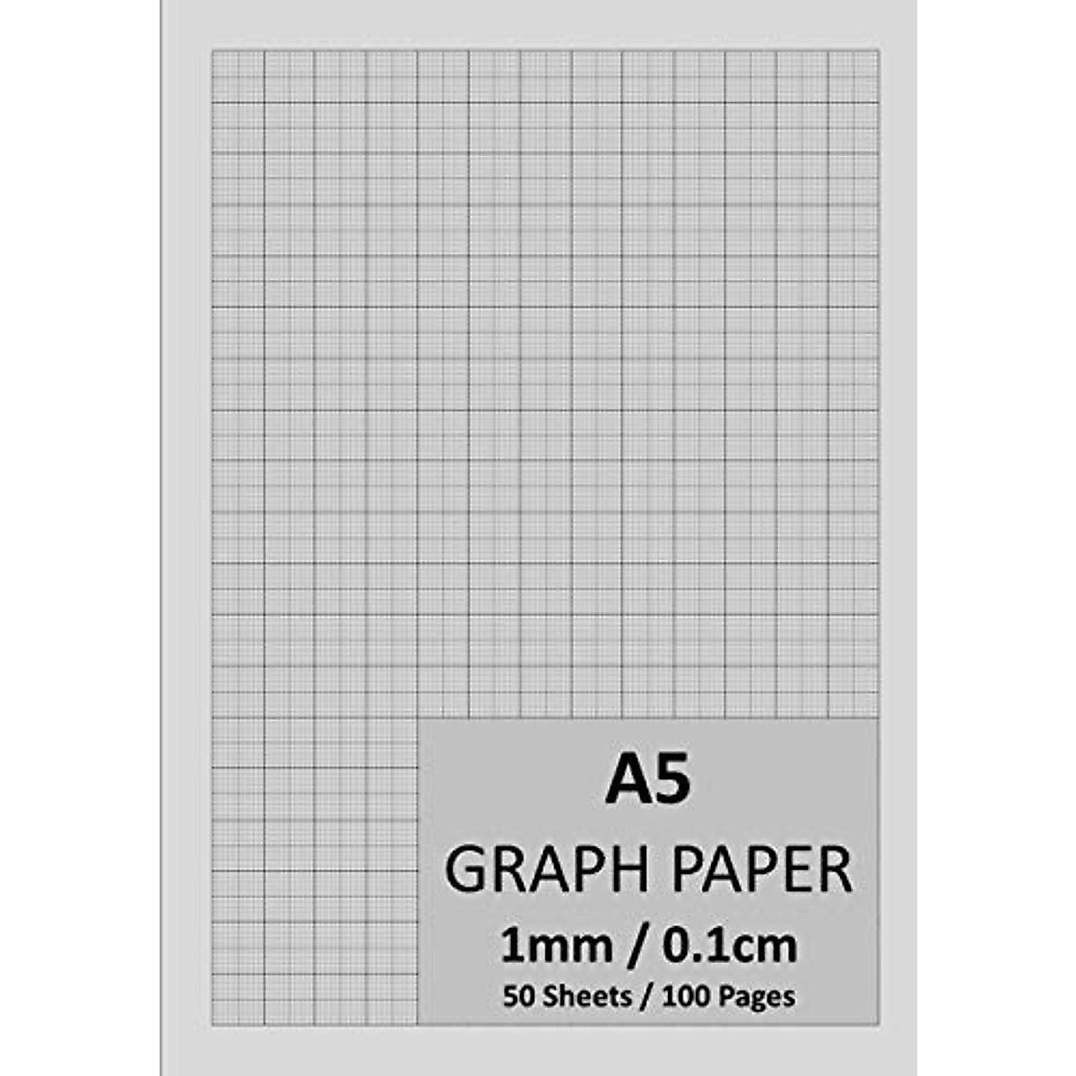 A5 Graph Paper 1mm 0.1cm: 148mm x 210mm, Graph Pad, 1/5/10 mm Square Grid Ruled Graphing Notepad, 100 Pages/50 leaves | Engineering & Science Notebook ... Graph Paper A5 Pad | 90gsm White Paper