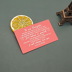 Daughter Gifts Daughter Inspirational Gifts Metal Wallet Card Insert Daughter Wedding Card Daughter Birthday Christmas Graduation Gifts Mom Loves Daughter Gifts Just Believe in Yourself