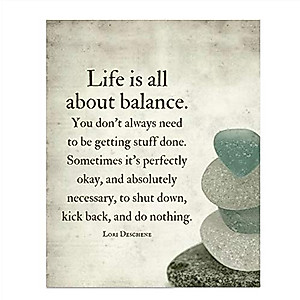 "Life is All About Balance"- Motivational Quotes Wall Art-8 x 10"- Modern Typographic Wall Print- Ready to Frame. Inspirational Home Decor. Office-Studio Decor. Give Yourself Permission To Do Nothing!