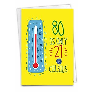 NobleWorks - 80th Happy Birthday Card Funny - 80 Year Old Celebration, Milestone Humor Card for Grandparents, Parents - In Celsius 80 C9351MBG
