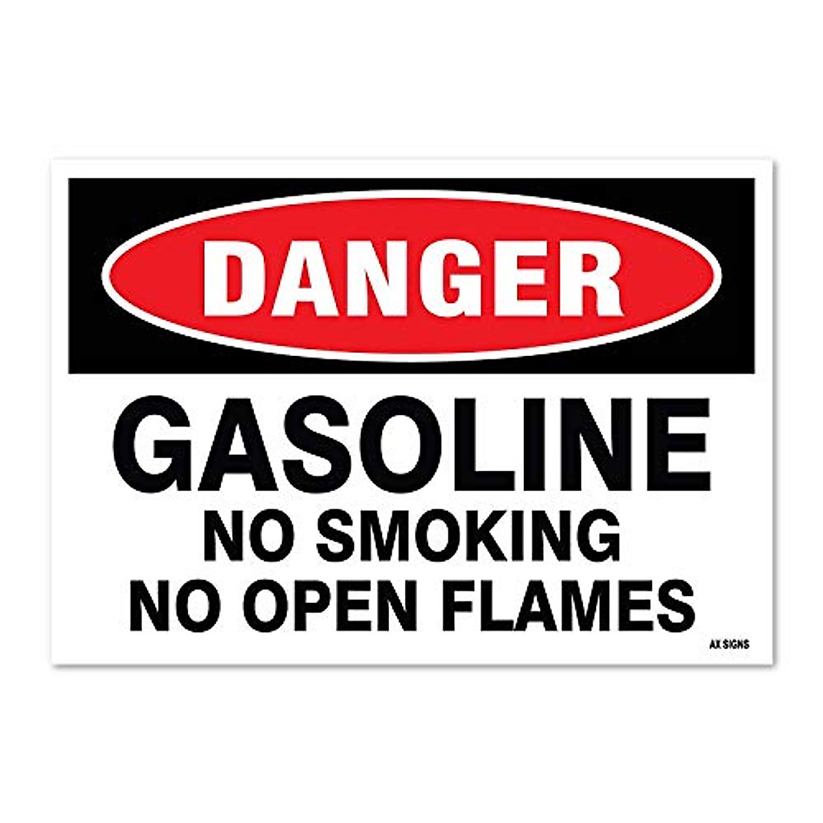 Danger: Gasoline No Smoking No Open Flames, 7" high x 10" Wide, Black/Red on White, Self Adhesive Vinyl Sticker, Indoor and Outdoor Use, Rust Free, UV Protected, Waterproof