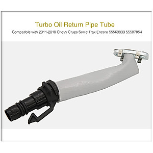 55587854 Turbo Oil Return Pipe Tube Compatible with Chevy Cruze Sonic Trax Buick Encore 1.4L Engine Turbocharger Oil Return Line Replaces 55587854 55569839