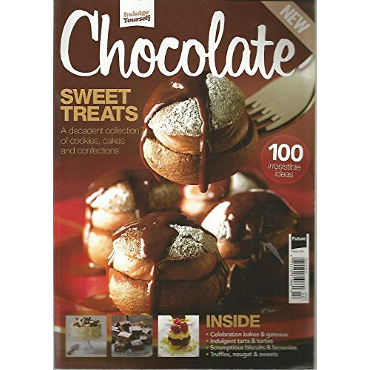 INDULGE YOURSELF, CHOCOLATE, SWEET TREATS, 2013 ~