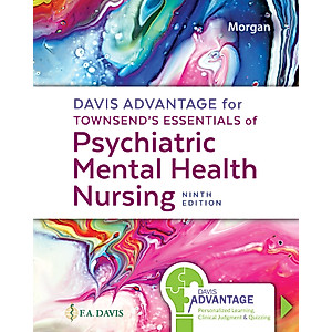 Davis Advantage for Townsend's Essentials of Psychiatric Mental-Health Nursing Concepts of Care in Evidence-Based Practice