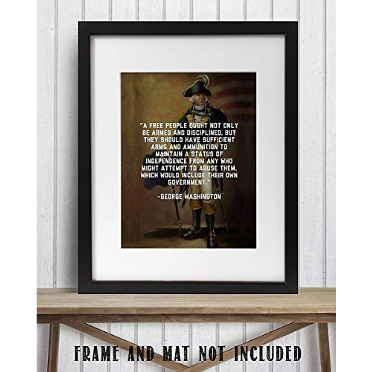 George Washington Quotes Wall Art-"Right to Bear Arms"- 8 x 10"- Wall Print Art-Ready to Frame. Home Décor. Office-Lodge-Garage Décor. General George Washington Military Pose- 2nd Amendment Rights.