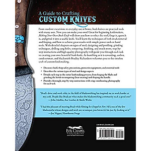 Making Your Own Bush Knife: A Beginner's Guide for the Backyard Knifemaker (Fox Chapel Publishing) Create a Practical Tool with a Small Backyard Metalsmithing Forge, Instructions from Steel to Handle